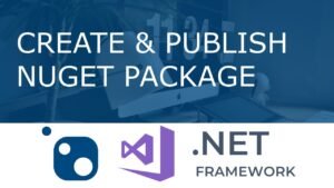 Create and publish a NuGet package using Visual Studio - Xtreme Thoughts